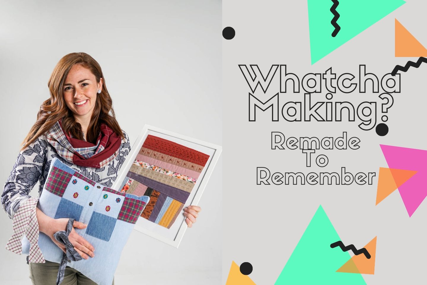 Whatcha Making? Remade To Remember | Fargo Monthly