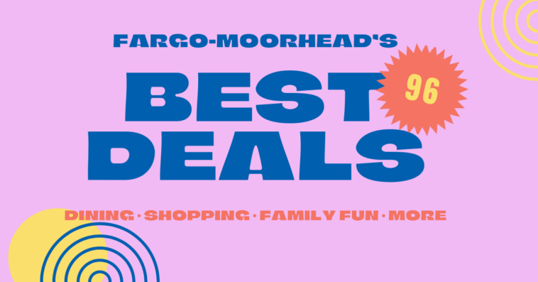 Best Deals In Fargo-Moorhead | Fargo Monthly